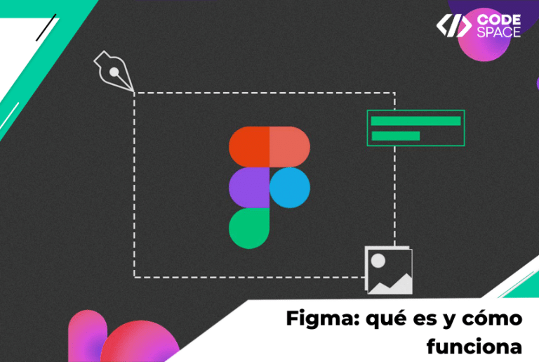 Figma: funcionamiento y utilidad | Guía completa para entenderlo